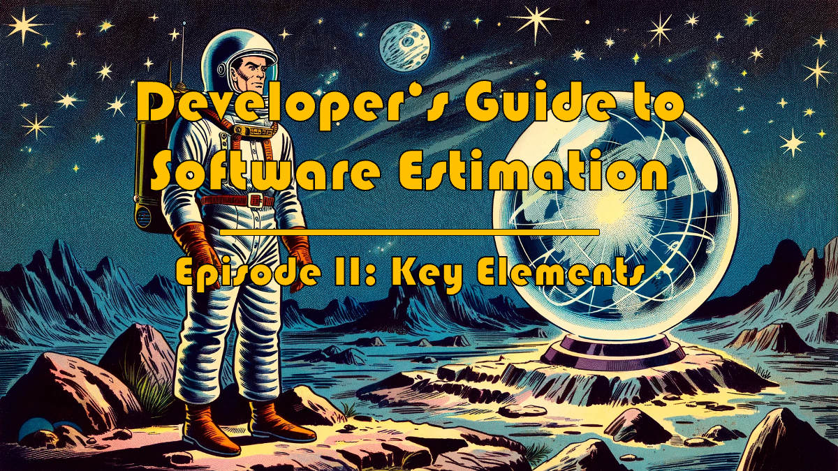 Developers Guide To Software Estimation